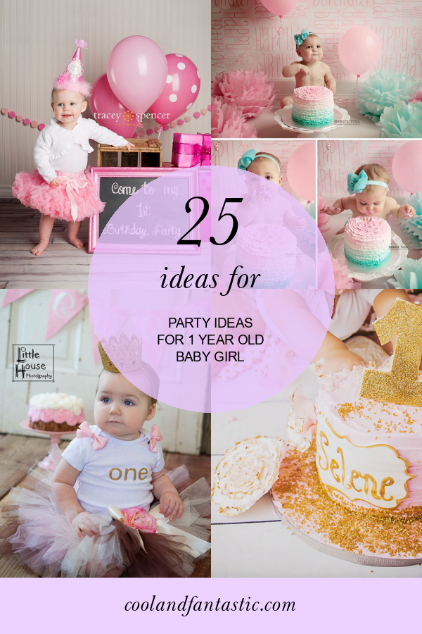 The Best Ideas For Birthday Party Themes For One Year Old Baby Girl the-best-ideas-for-birthday-party-themes-for-one-year-old-baby-girl
